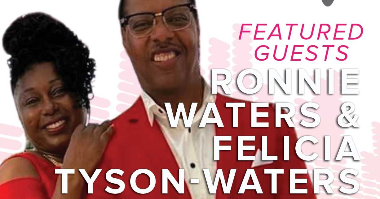 Ronnie Waters and Felicia Tyson-Waters on the JustUs Speaks Podcast ...